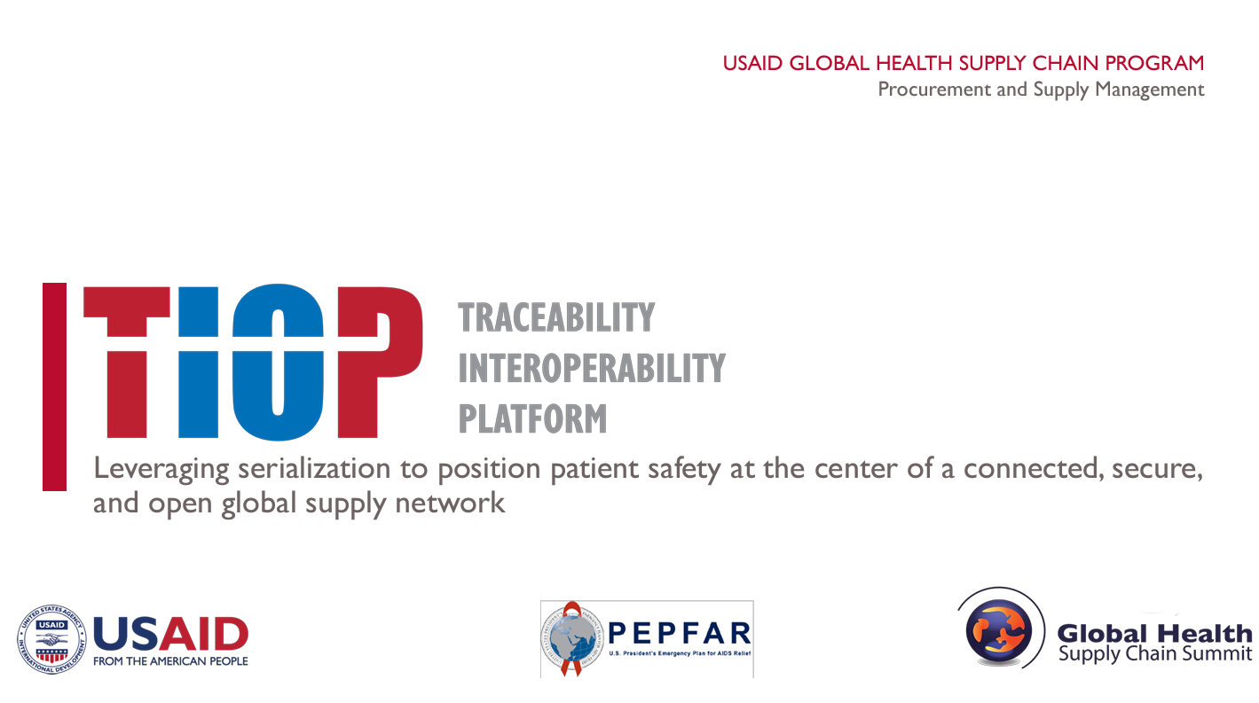 GHSC Summit 2024: Traceability Interoperability Platform (TIOP) – Leveraging serialization to ...